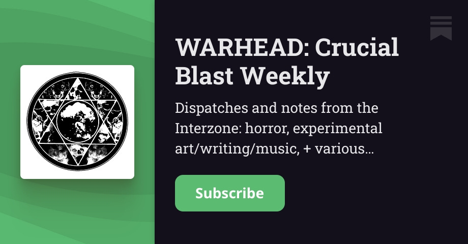 WARHEAD: Crucial Blast Weekly | Adam Allbright | Substack