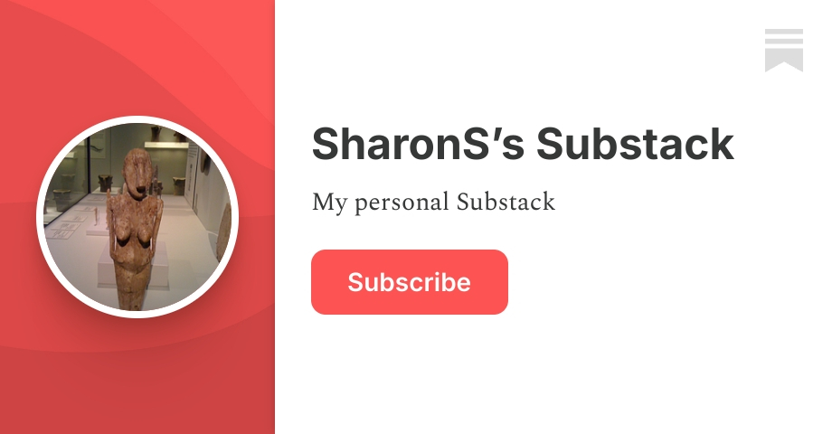 SharonS’s Substack | Substack