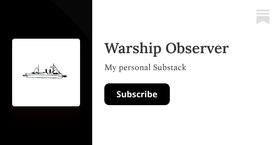 Warship Observer | Substack