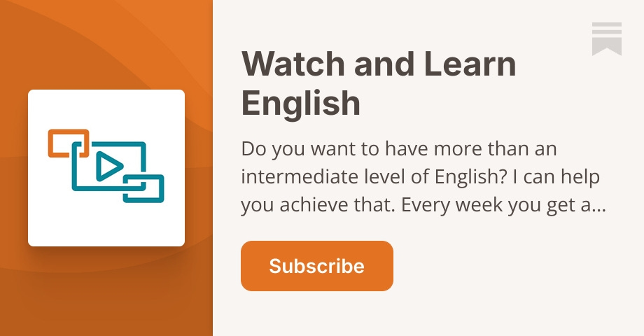 Watch and Learn English | Substack