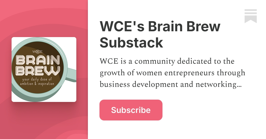 WCE's Brain Brew Substack | Substack