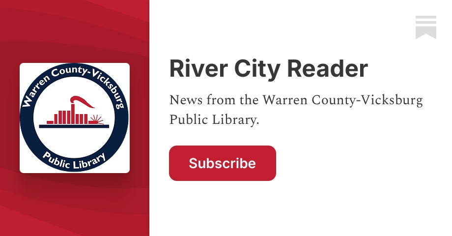 River City Reader | Warren Co.-V'burg Public Lib. | Substack