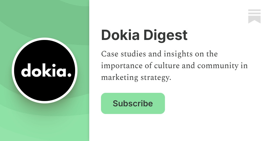 Dokia Digest | We Are Dokia | Substack
