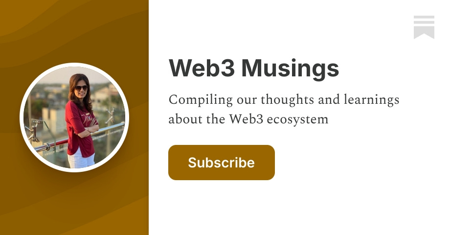Web3 Musings | Lakshika Kothari | Substack