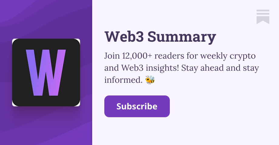 Web3 Summary | Manav | Substack