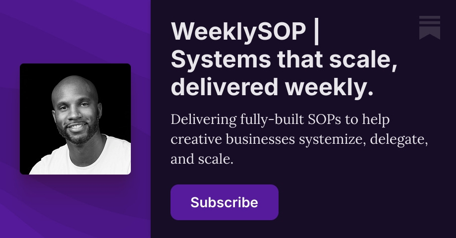 WeeklySOP | Systems that scale, delivered weekly. | John D. Saunders | Substack