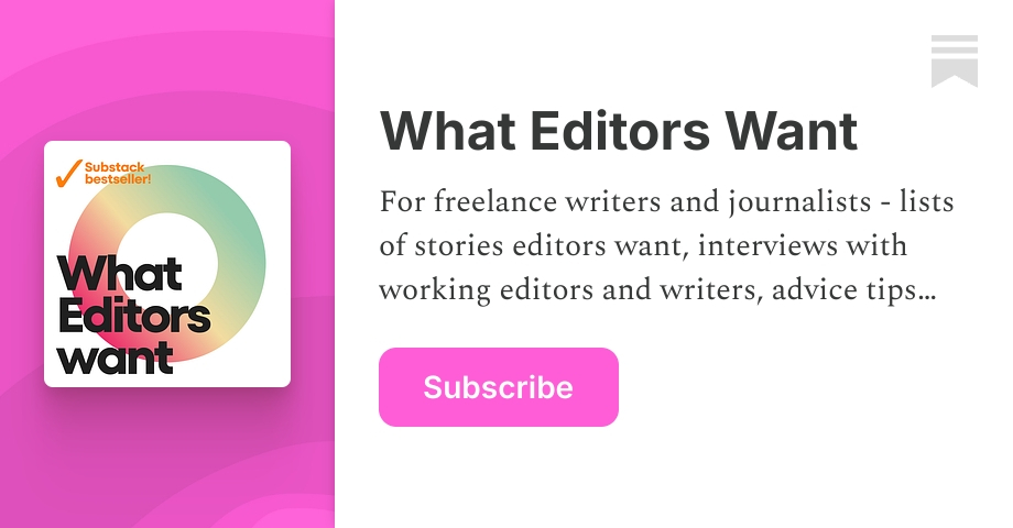 What Editors Want | James Durston | Substack