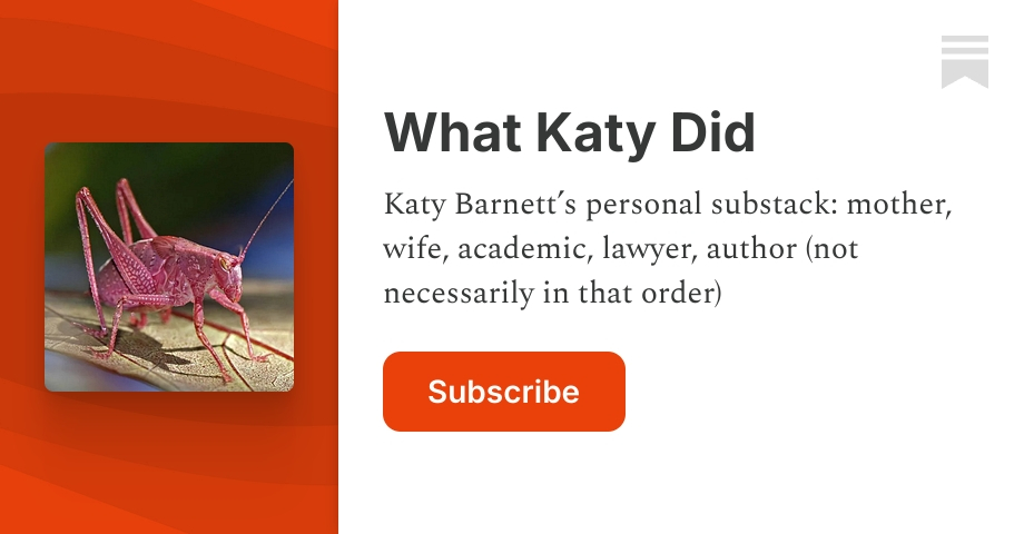 What Katy Did | Katy Barnett | Substack