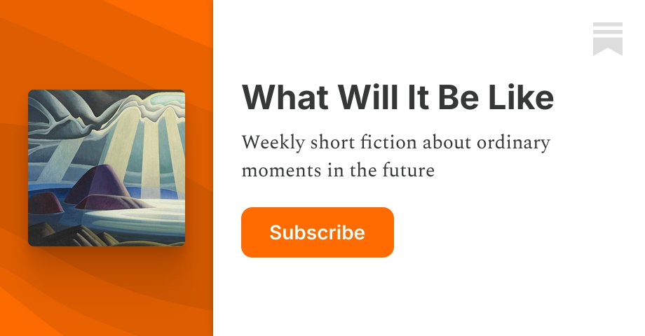 What Will It Be Like | David Yourdon | Substack