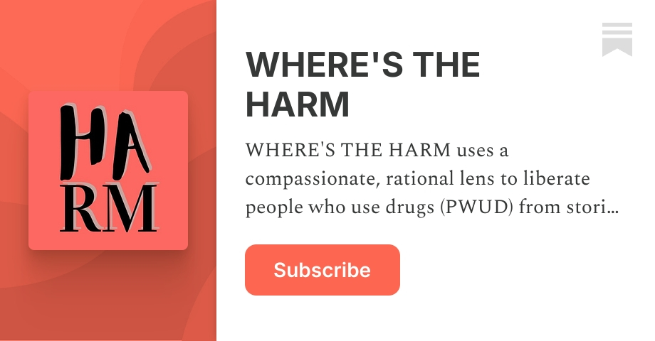 WHERE'S THE HARM | WHERE'S THE HARM (WTH) | Substack