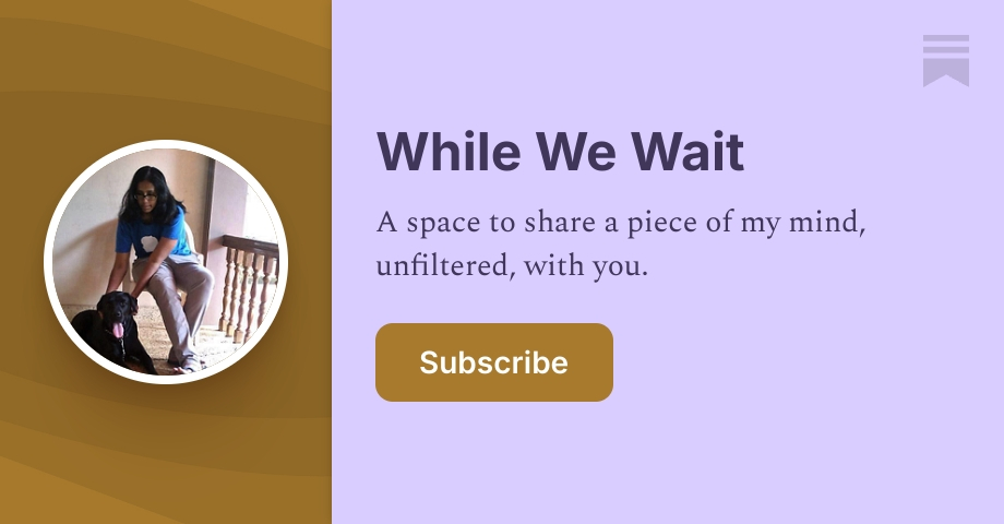 While We Wait | captain | Substack