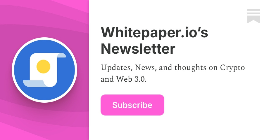 Whitepaper.io’s Newsletter | Substack