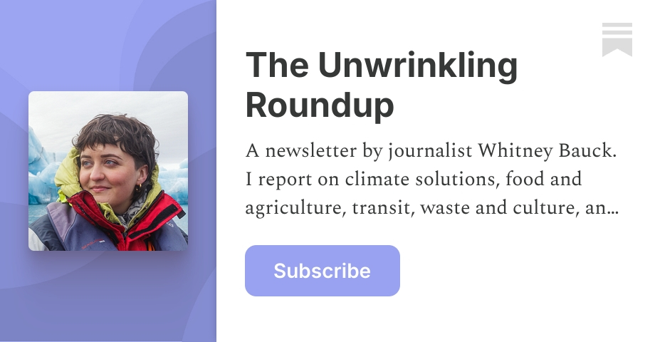 The Unwrinkling Roundup | Whitney Bauck | Substack