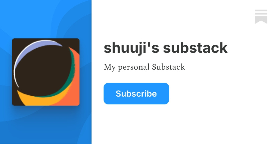 shuuji's substack | Substack