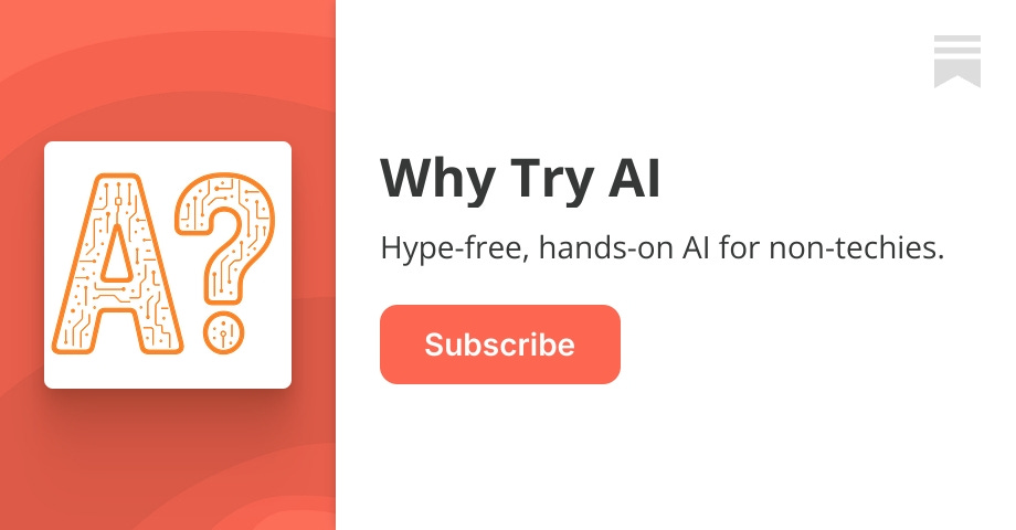 Why Try AI | Daniel Nest | Substack