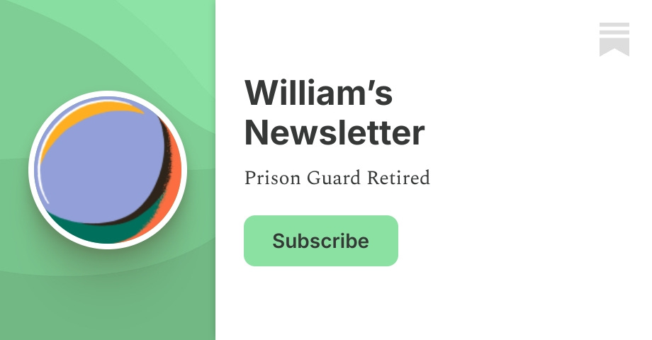 William’s Newsletter | William Rigney | Substack