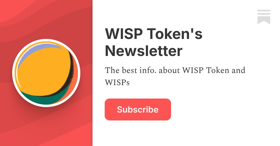WISP Token's Newsletter | Substack