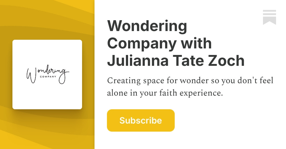 Wondering Company with Julianna Tate Zoch | Substack