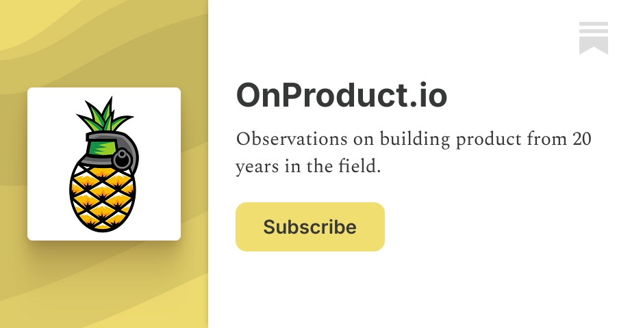 OnProduct.io | Tim Woods | Substack