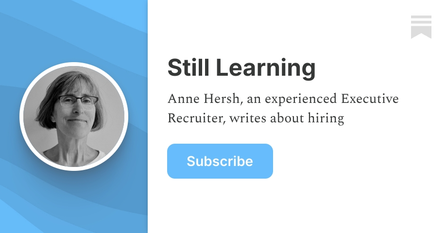 Still Learning | Anne Hersh | Substack