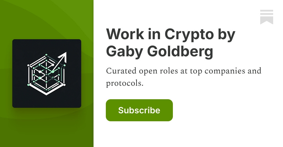 Work in Crypto by Gaby Goldberg | Substack