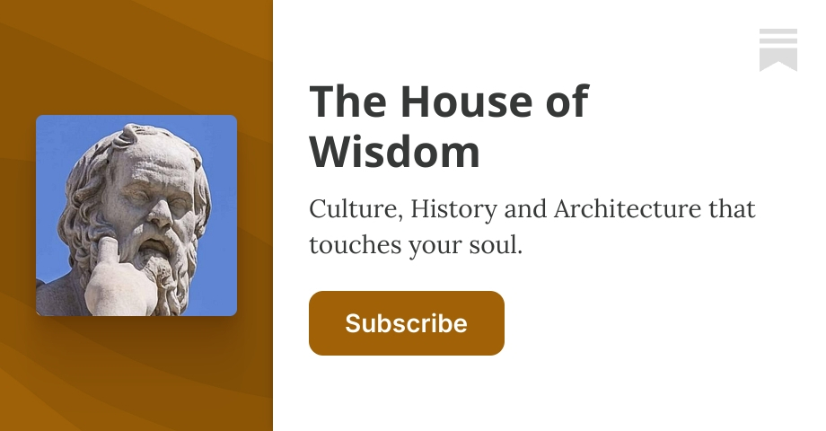 The House of Wisdom | World Scholar | Substack