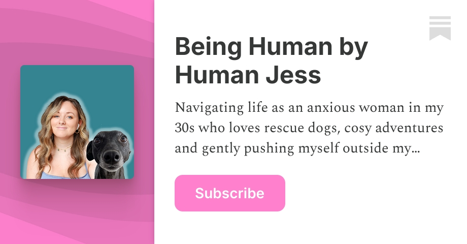 Being Human by Human Jess | Jess the Human | Substack