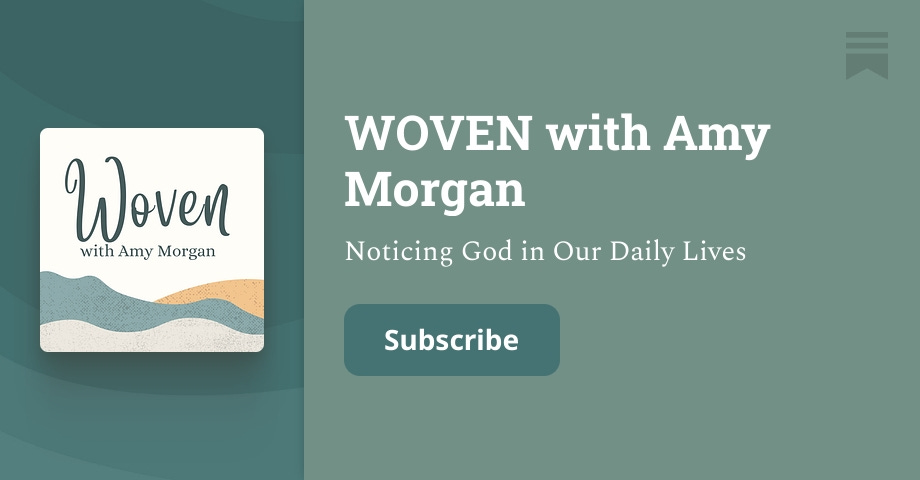 WOVEN with Amy Morgan | Substack