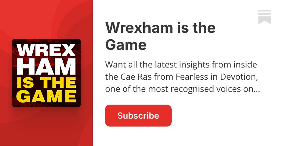 Wrexham is the Game | Substack