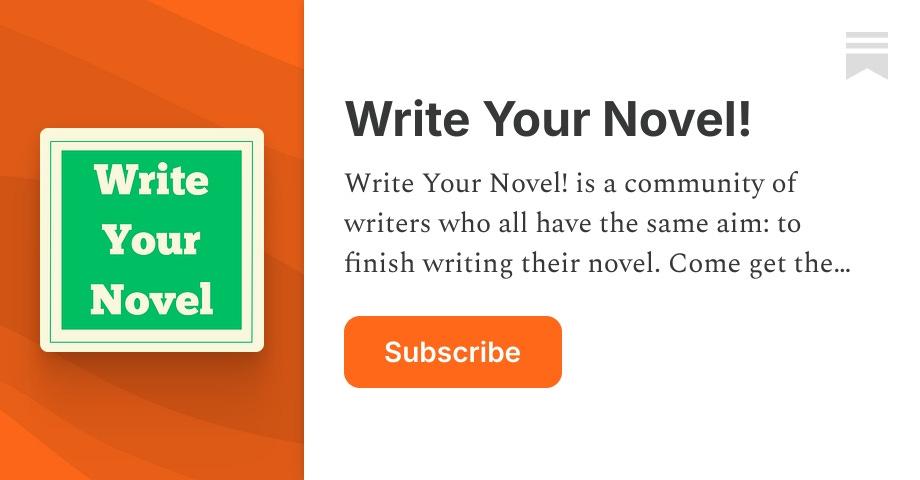 Write Your Novel! | The Freelance Writing Network | Substack