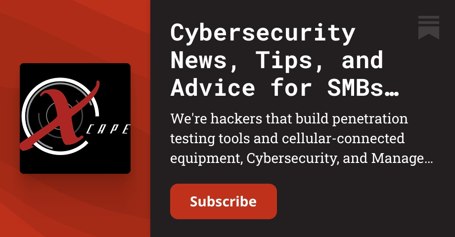 About - Cybersecurity News, Tips, and Advice for SMBs | Xcape, Inc.®