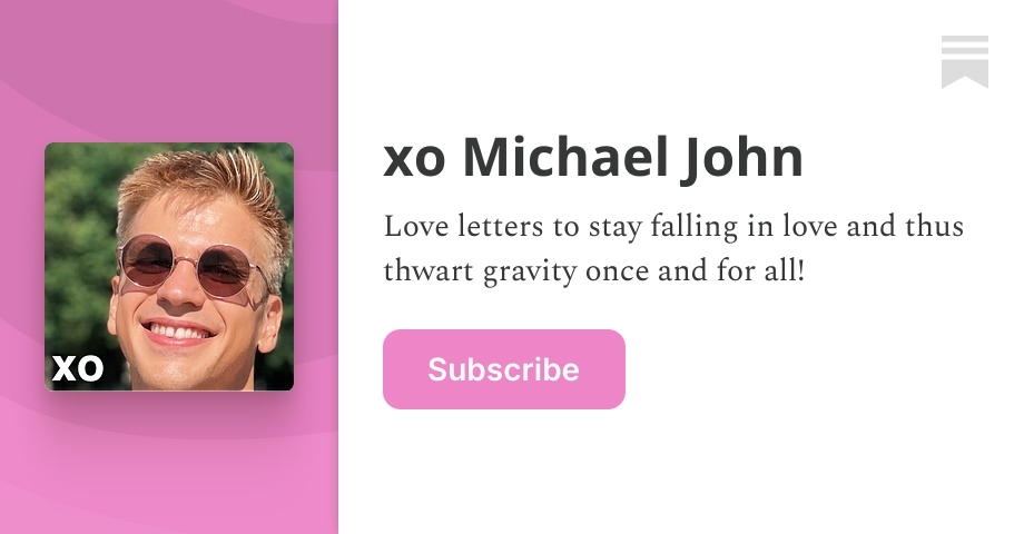 xo Michael John | Michael John Ciszewski | Substack