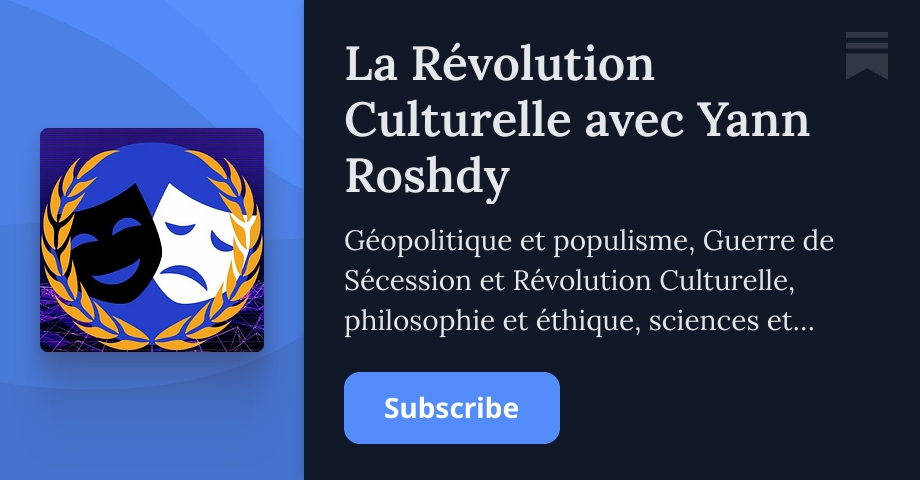 La Révolution Culturelle avec Yann Roshdy | Substack