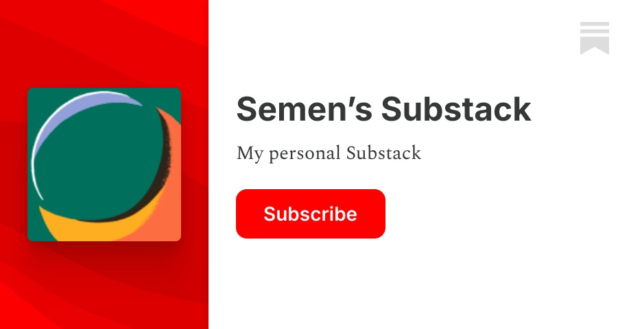 Semen’s Substack | Semen Yesylevskyy | Substack