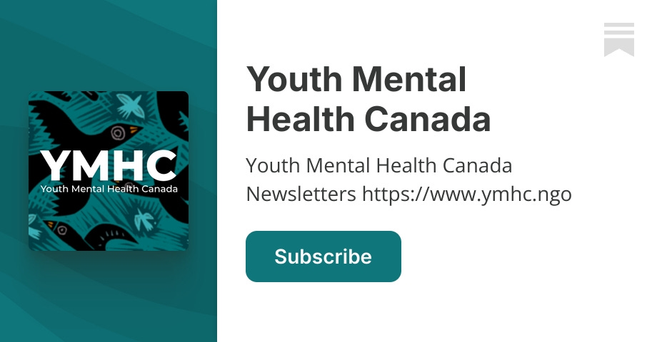 Youth Mental Health Canada | Substack