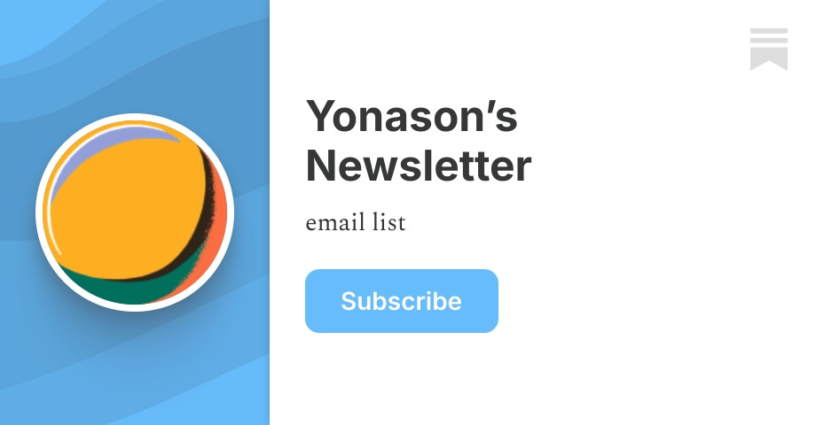 Yonason’s Newsletter | Yonason Adler | Substack