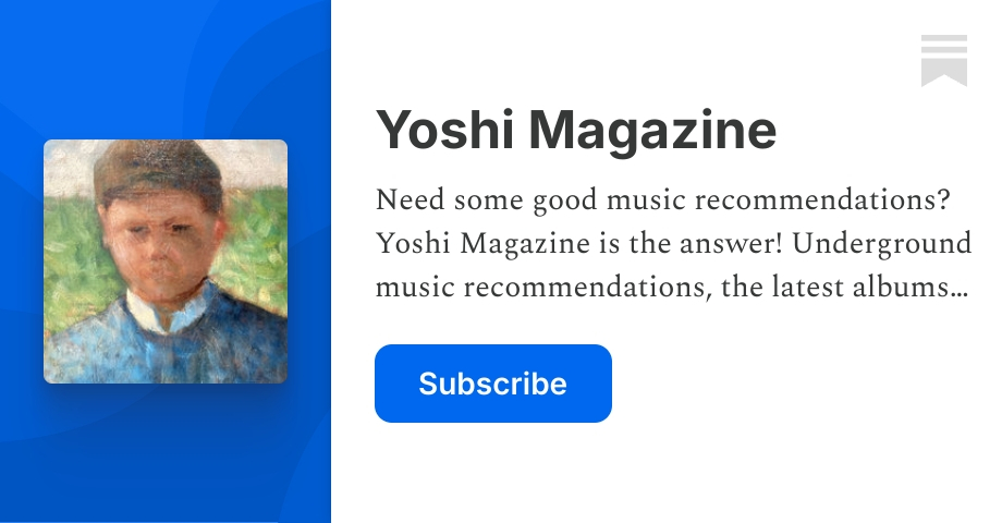 Yoshi Magazine | Substack