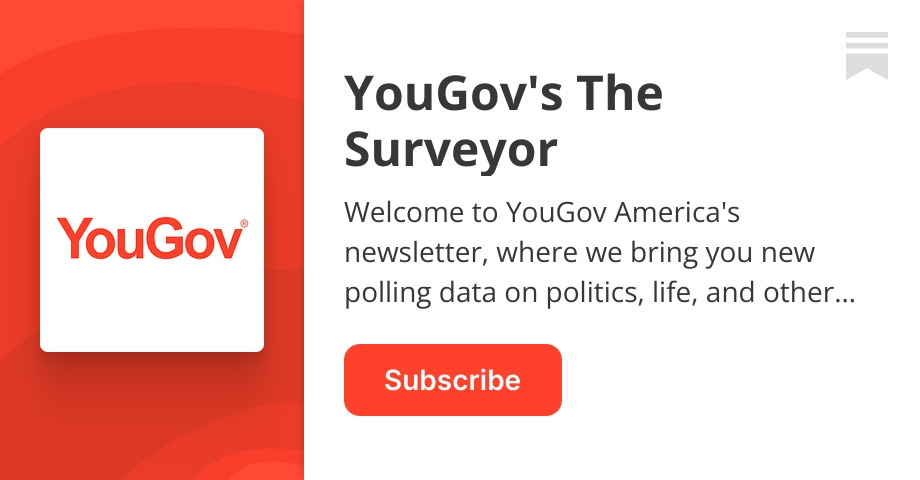 The Surveyor | YouGov America | Substack
