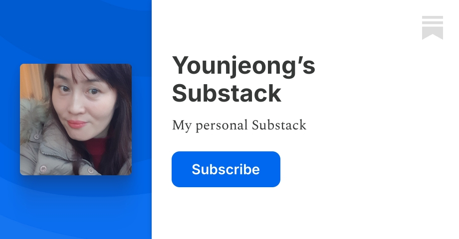 Younjeong’s Substack | Younjeong Kwak | Substack