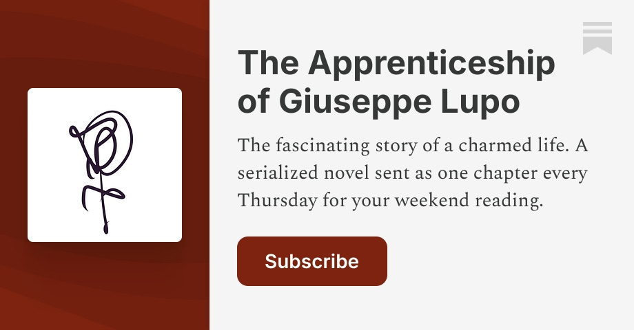 The Apprenticeship of Giuseppe Lupo | Youssef El Deeb | Substack