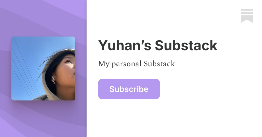Yuhan’s Substack | Substack