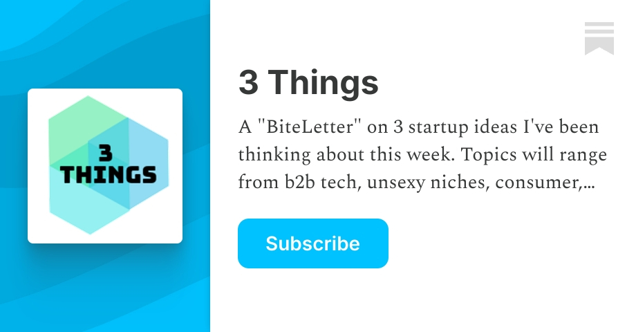 3 Things | Elaine Zelby | Substack