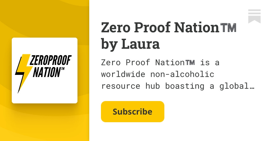 Zero Proof Nation™️ by Laura | Laura Silverman | Substack
