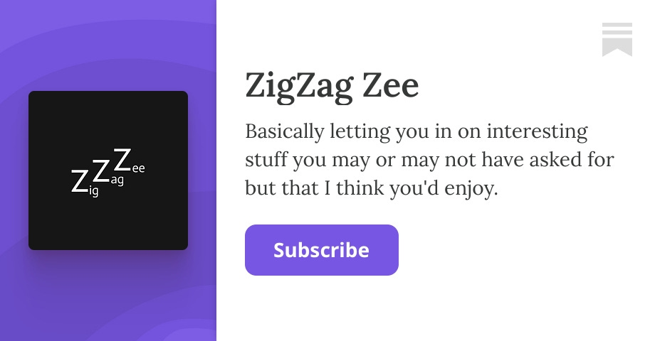 ZigZag Zee | Substack