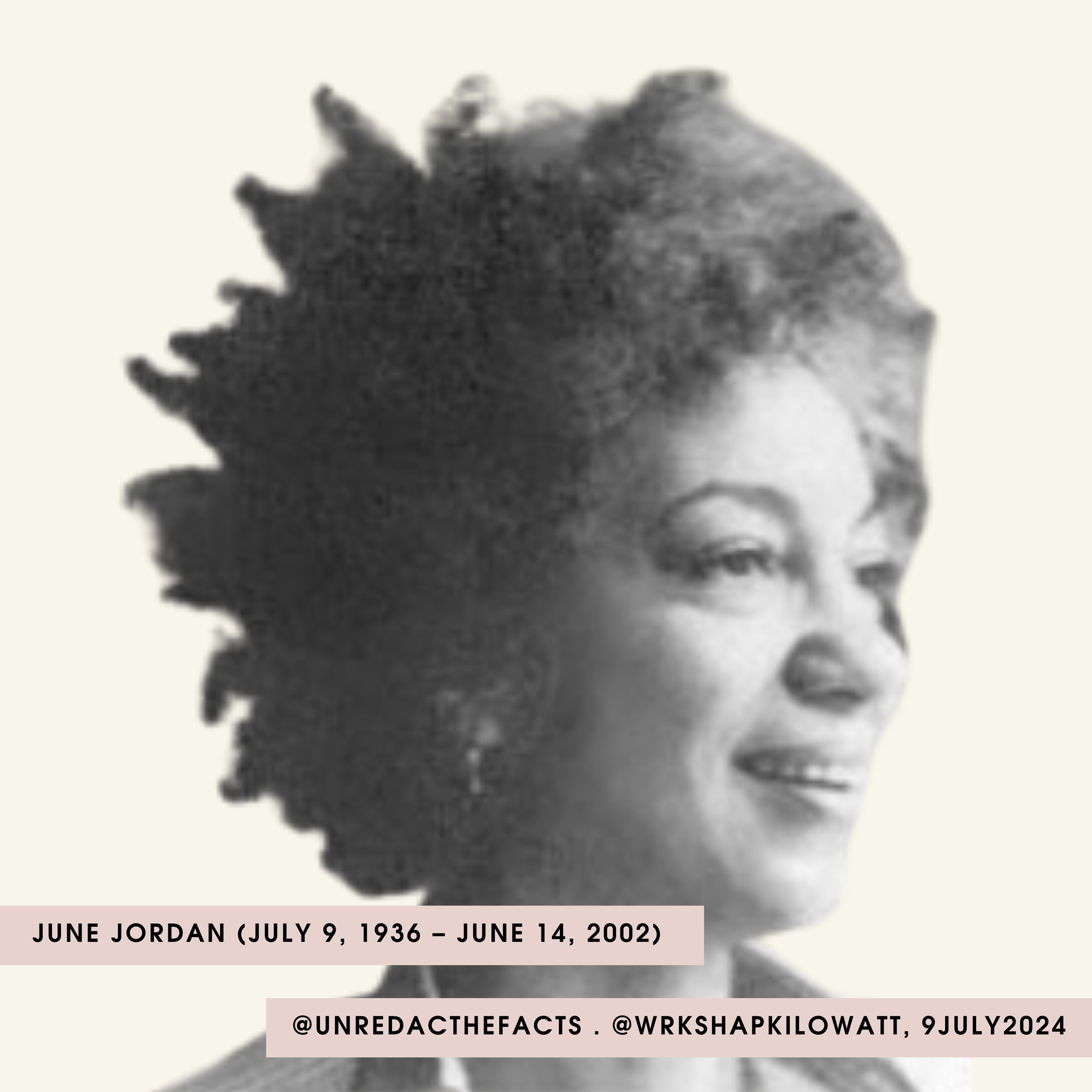 Happy Birthday, June Jordan! - by k. kennedy Whiters, AIA