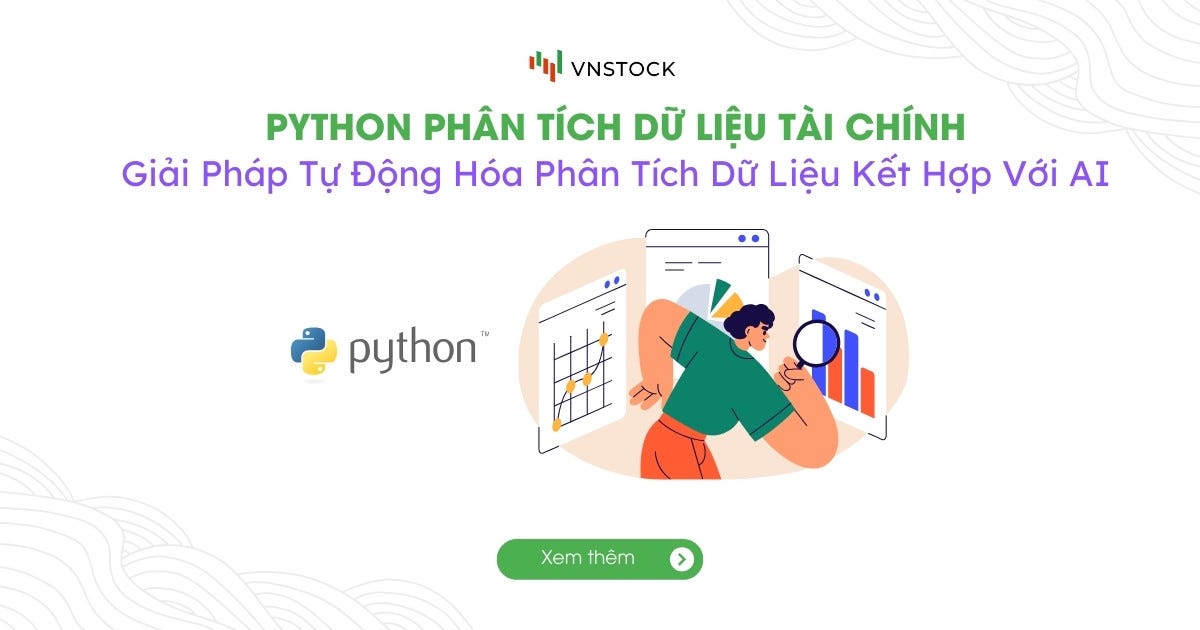 Python Phân Tích Dữ Liệu Chứng Khoán: Giải Pháp Tự Động Hóa Cho Nhà Đầu ...
