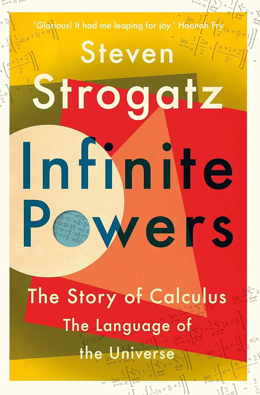 Infinite Powers: The Story Of Calculus By Steven Strogatz — Review
