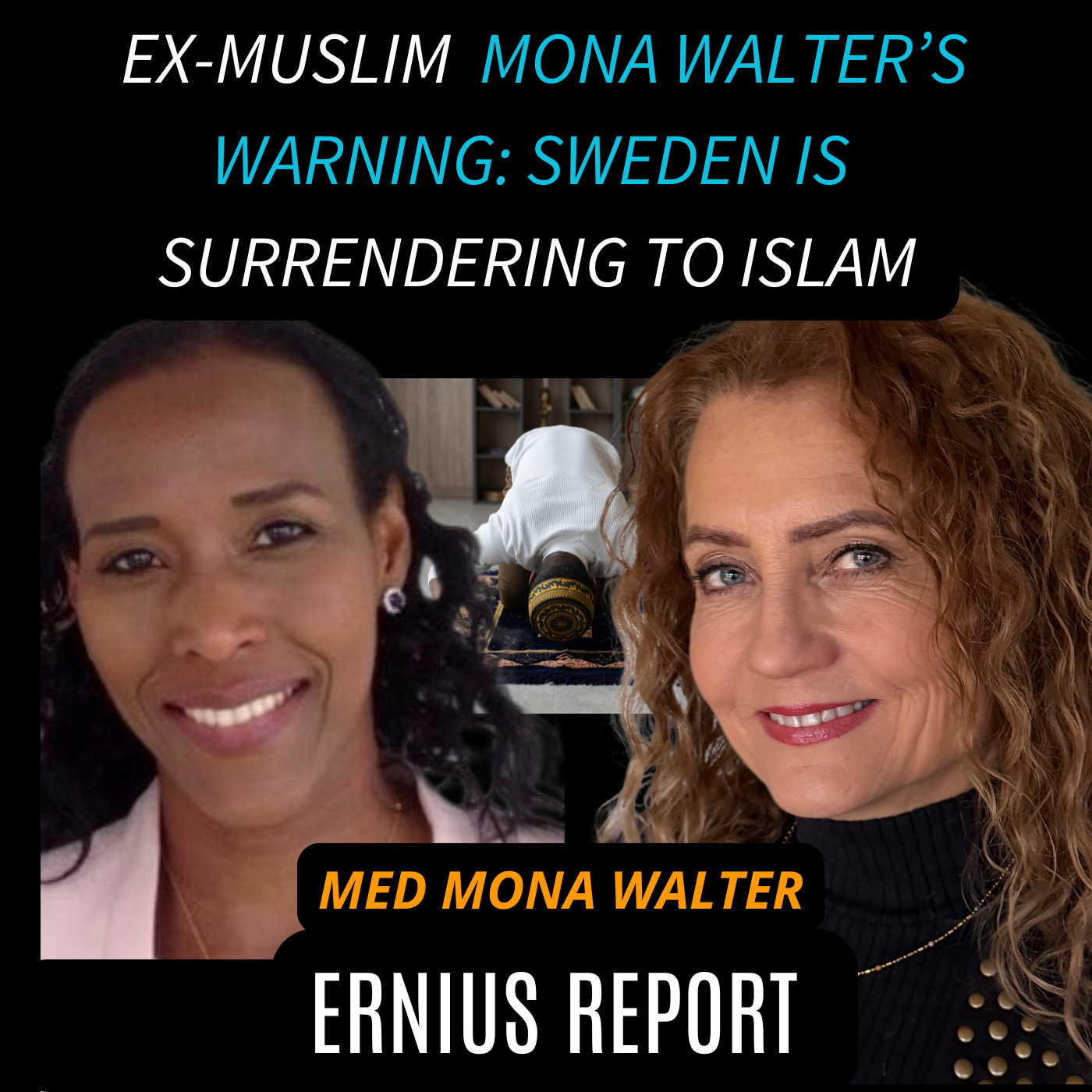 Ex-muslim Mona Walters varning: "Sverige underkastar sig islam"