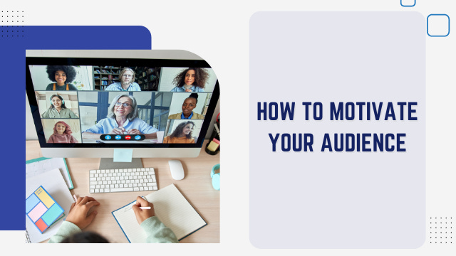 How to motivate your Audience - by Chaldean Sharma