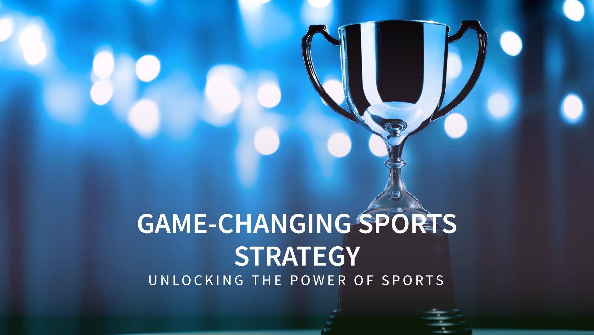 Power of Sports: A Game-Changing Strategic Framework
